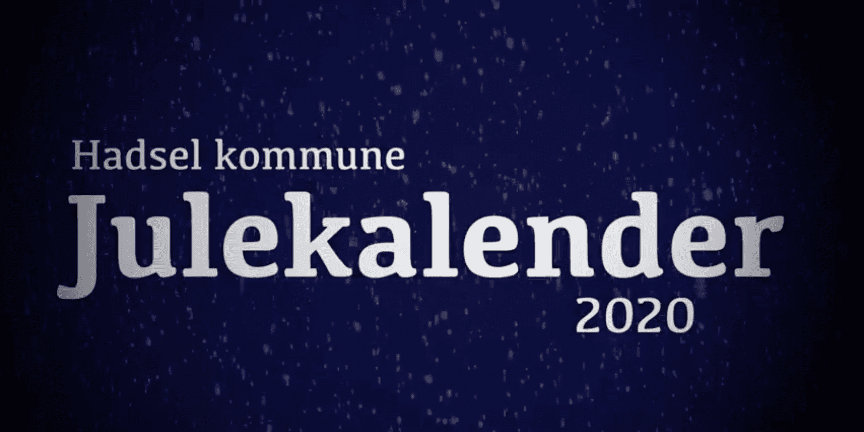 Hadsel kommunes egen julekalender - Hadsel kommune